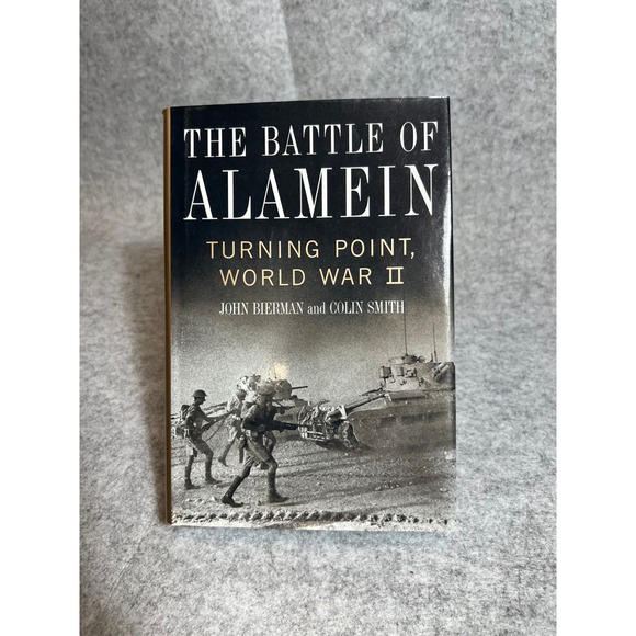 Other | The Battle Of Alamein Turning Point World War Ii By John ...